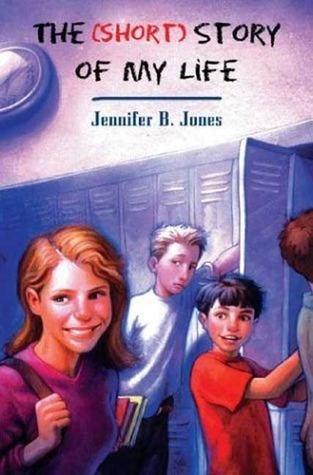 The (Short) Story of My Life by Jennifer B. Jones | Goodreads