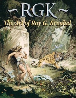 RGK: The Art of Roy G. Krenkel by Roy G. Krenkel | Goodreads