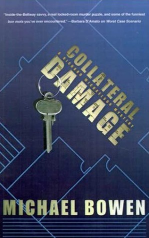 Collateral Damage (Richard Michaelson, #5) by Michael Bowen | Goodreads