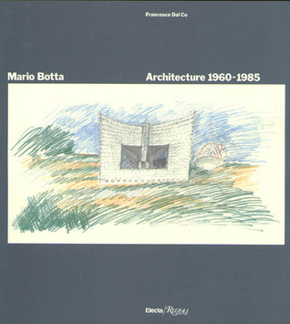 Mario Botta by Francesco Dal Co | Goodreads