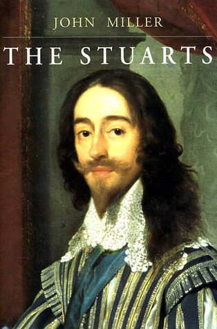 The Stuarts by John Leslie Miller | Goodreads