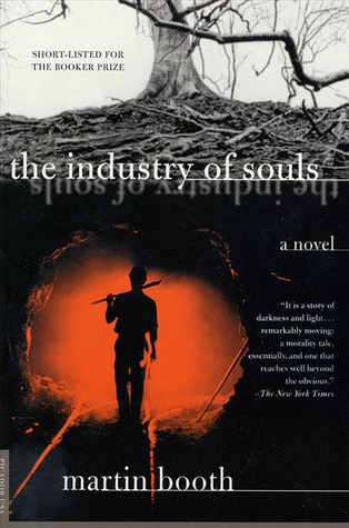 The Industry of Souls by Martin Booth | Goodreads