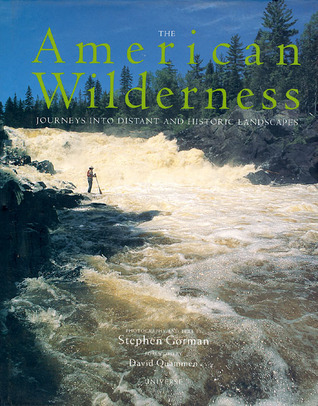 American Wilderness by Stephen Gorman | Goodreads
