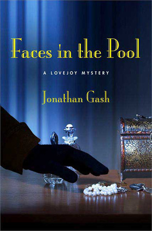 Faces in the Pool (Lovejoy, #24) by Jonathan Gash | Goodreads