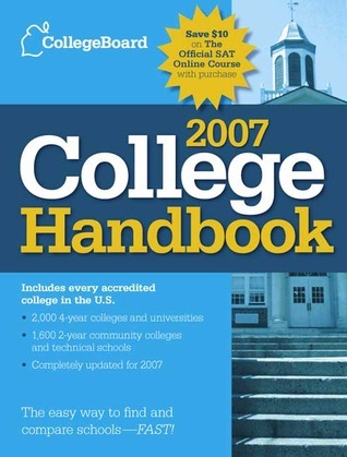 The College Board College Handbook 2007: All-new 44th Edition by The ...
