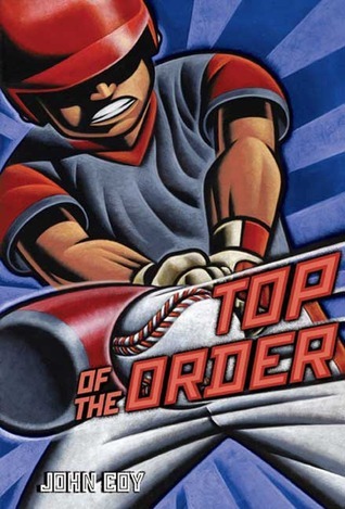 Top of the Order (4 for 4) by John Coy | Goodreads