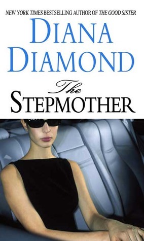 The Stepmother by Diana Diamond | Goodreads
