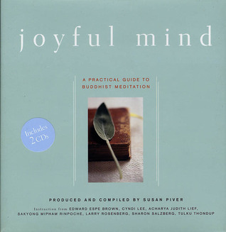 Joyful Mind: A Practical Guide To Buddhist Meditation by Susan Piver ...