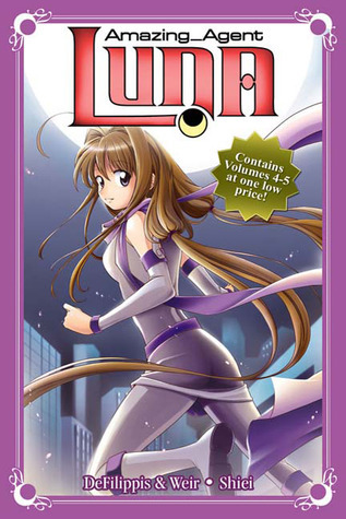 Amazing Agent Luna Omnibus 4-5 by Nunzio DeFilippis | Goodreads