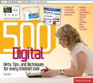 500 Digital Hints, Tips, & Techniques for Every Internet User: All-in ...