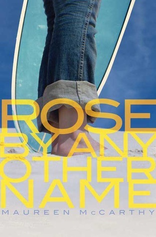 Rose by Any Other Name by Maureen McCarthy | Goodreads