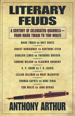 Literary Feuds: A Century of Celebrated Quarrels - From Mark Twain to ...