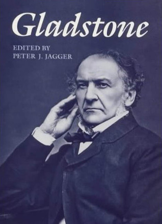 Gladstone by Peter John Jagger | Goodreads