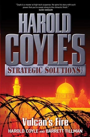 Vulcan's Fire by Harold Coyle | Goodreads