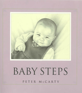 Baby Steps by Peter McCarty | Goodreads