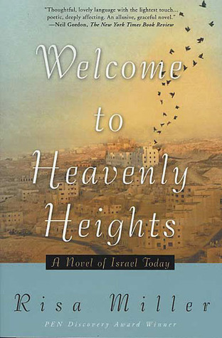 Welcome to Heavenly Heights: A Novel by Risa Miller | Goodreads