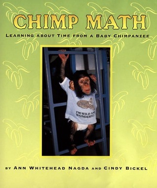 Chimp Math: Learning about Time from a Baby Chimpanzee by Ann Whitehead ...