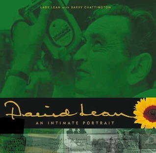 David Lean: An Intimate Portrait by Lady Sandra Lean | Goodreads