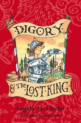 Digory and the Lost King by Angela McAllister | Goodreads