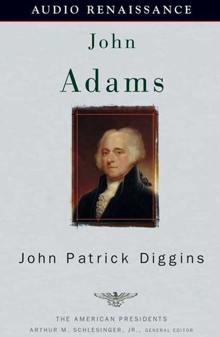 John Adams: The American Presidents Series: The 2nd President, 1797 ...