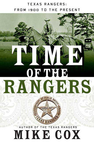 Time of the Rangers: Texas Rangers: From 1900 to the Present by Mike ...