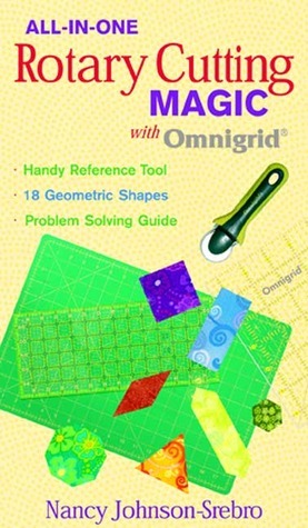 All-in-One Rotary Cutting Magic with Omn: Handy Reference Tool 18 ...