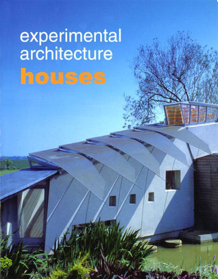 Experimental Architecture: Houses by Jacobo Krauel | Goodreads