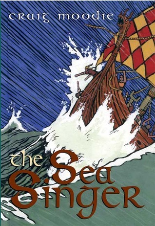 The Sea Singer by Craig Moodie | Goodreads