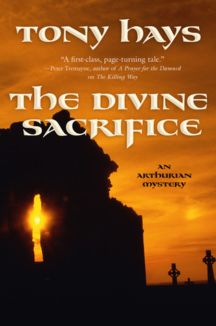 The Divine Sacrifice by Tony Hays | Goodreads