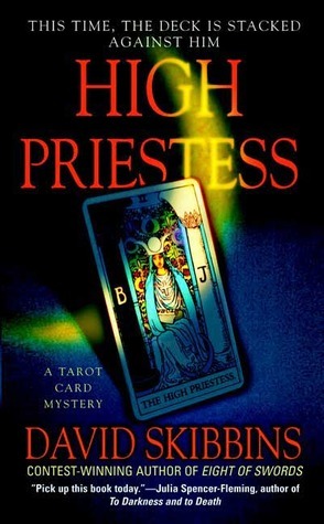 High Priestess (Tarot Card Mystery) by David Skibbins | Goodreads