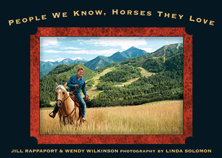 People We Know, Horses They Love by Jill Rappaport | Goodreads