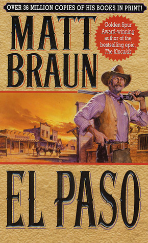 El Paso by Matt Braun | Goodreads