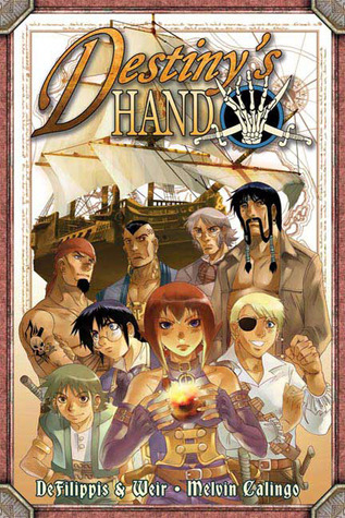 Destiny's Hand Omnibus (Destiny's Hand, #1-3) by Nunzio DeFilippis ...