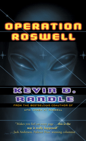 Operation Roswell: The Novel by Kevin D. Randle | Goodreads
