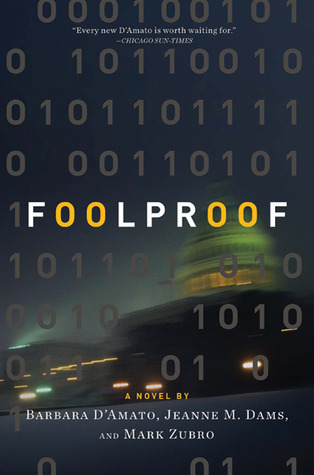 Foolproof by Barbara D'Amato | Goodreads