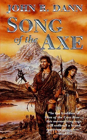 Song of the Axe by John R. Dann | Goodreads