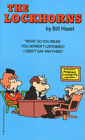 The Lockhorns: "What Do You Mean You Weren't Listening? I Didn't Say ...