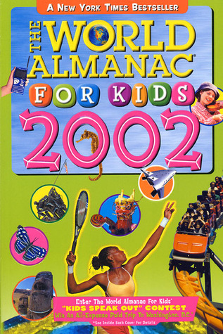 The World Almanac For Kids 2002 by World Almanac | Goodreads