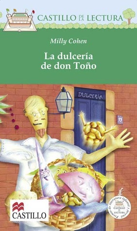 La Dulceria De Don Tono / Mr. Tono's Candy Store (Castillo De La Lectura Verde / Green Reading ...