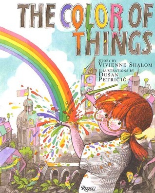 The Color of Things by Vivienne Shalom | Goodreads