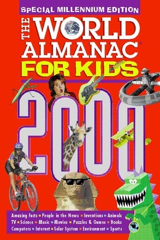 The World Almanac for Kids 2000 by World Almanac | Goodreads