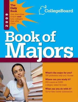 Book of Majors 2009 by The College Board | Goodreads