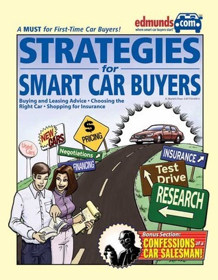 Strategies for Smart Car Buyers by Edmunds.com & Phillip Reed | Goodreads