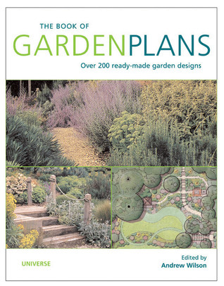 Book of Garden Plans by Andrew Wilson | Goodreads