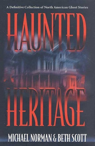 Haunted Heritage (Haunted America, #5) by Michael Norman | Goodreads