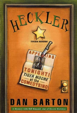 Heckler by Dan Barton | Goodreads