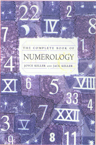 The Complete Book of Numerology by Joyce Keller | Goodreads
