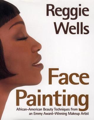 Face Painting: African American Beauty Techniques from an Emmy Award ...