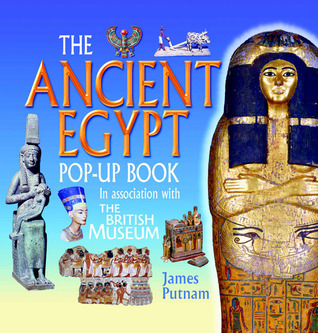 The Ancient Egypt Pop-up Book: In Association with the British Museum ...