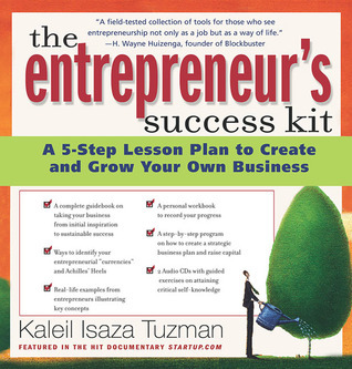 The Entrepreneur's Success Kit: A 5-Step Lesson Plan to Create and Grow ...